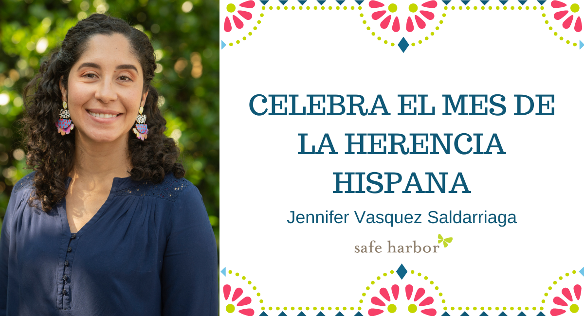 Jennifer Vasquez - Celebra el mes de la | Safe Harbor